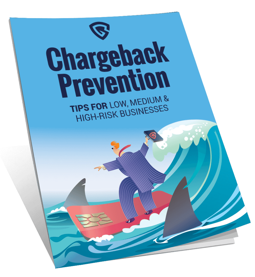 Chargeback Prevention: Tips for Low, Medium & High Risk Businesses